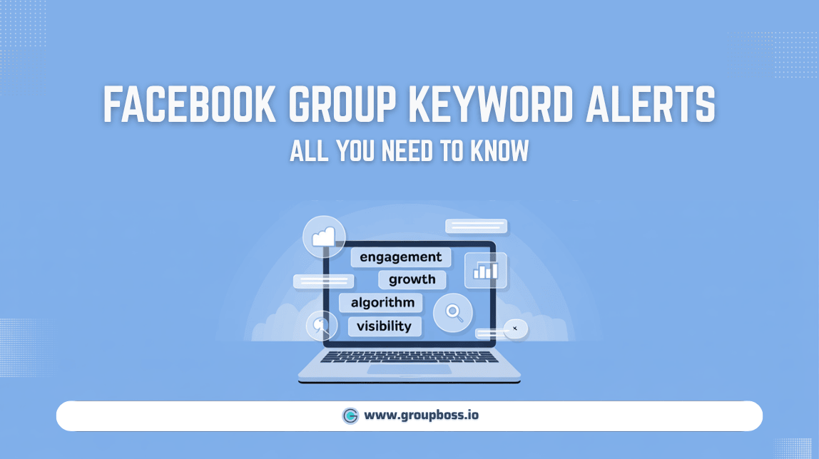 Facebook Group Keyword Alerts: All You Need to Know