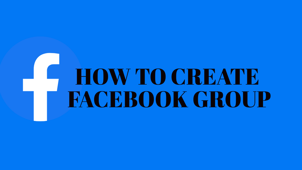 How to Create Facebook Group In 2025 And Set Up Properly
