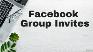 Facebook Group Invites: All You Need to Know in 2025