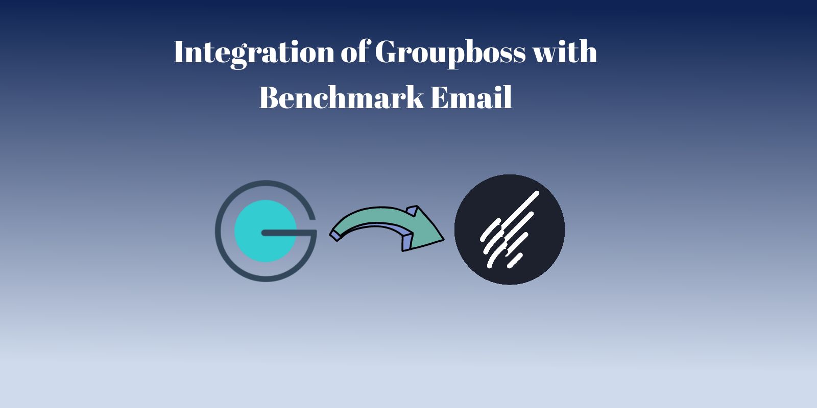 How to Integrate Groupboss with Benchmark Email
