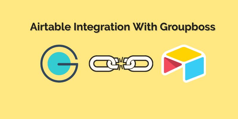 Airtable Integration With Groupboss